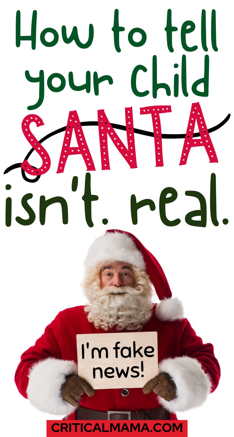 How To Tell Your Child There Is No Santa - Critical Mama
