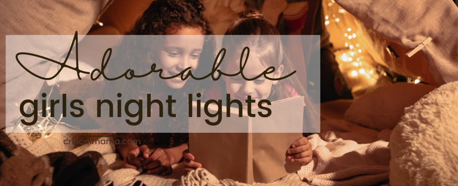 The Most Adorable Girls Night Lights - Critical Mama