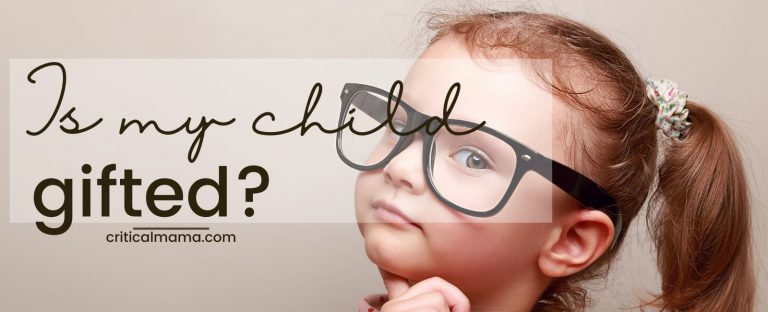 Is My Child Gifted? Signs Of A Gifted Child - Critical Mama